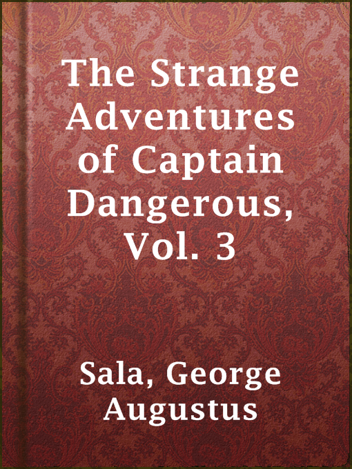 Libby - The Strange Adventures of Captain Dangerous, Vol. 3